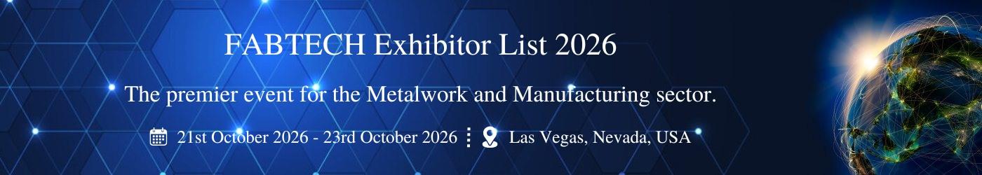 FABTECH 2026 Exhibitor List - FABTECH Exhibitor List